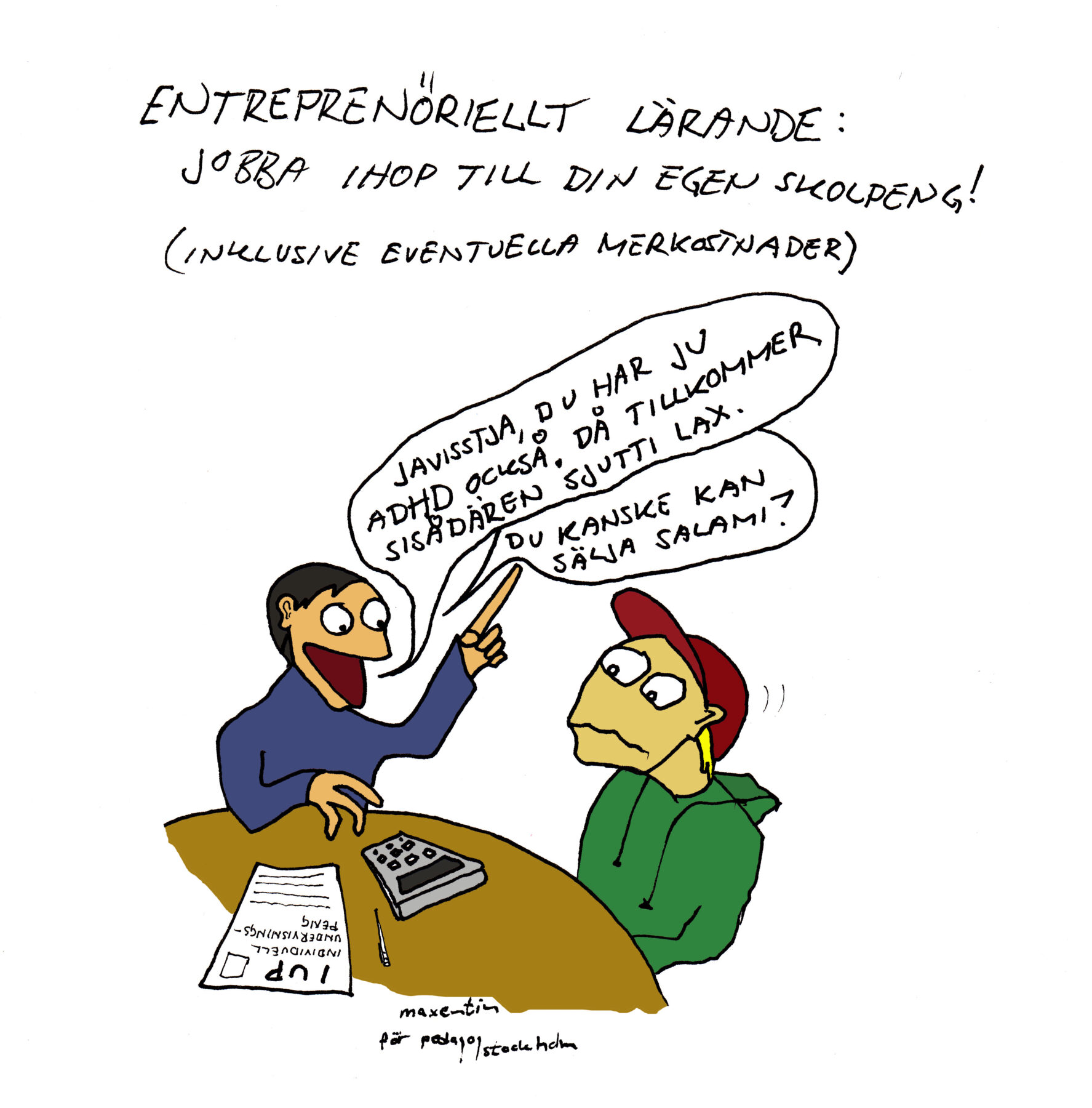 Max Entin för Pedagog Stockholm - Illustratörcentrum